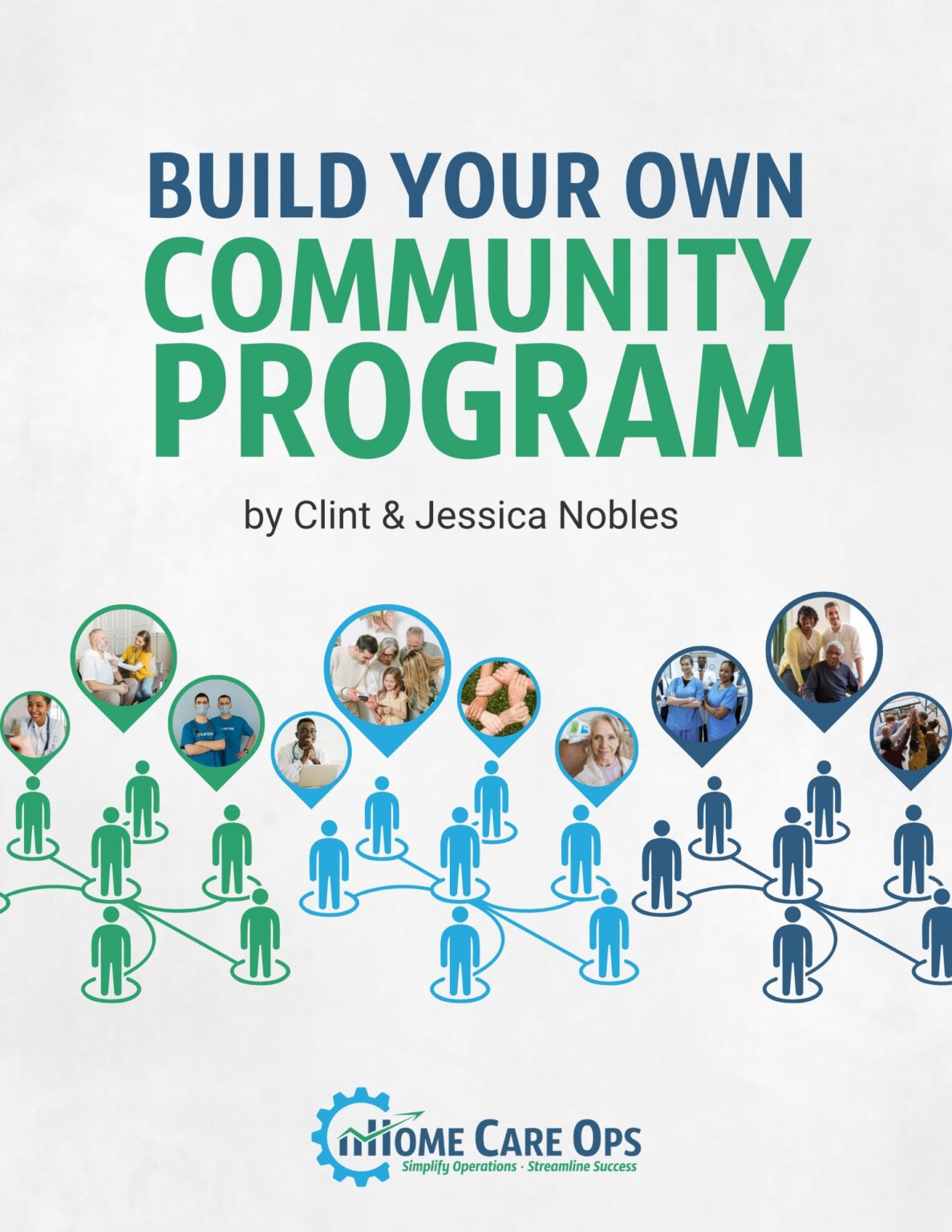 Build Your Own Community Program - Home Care Ops