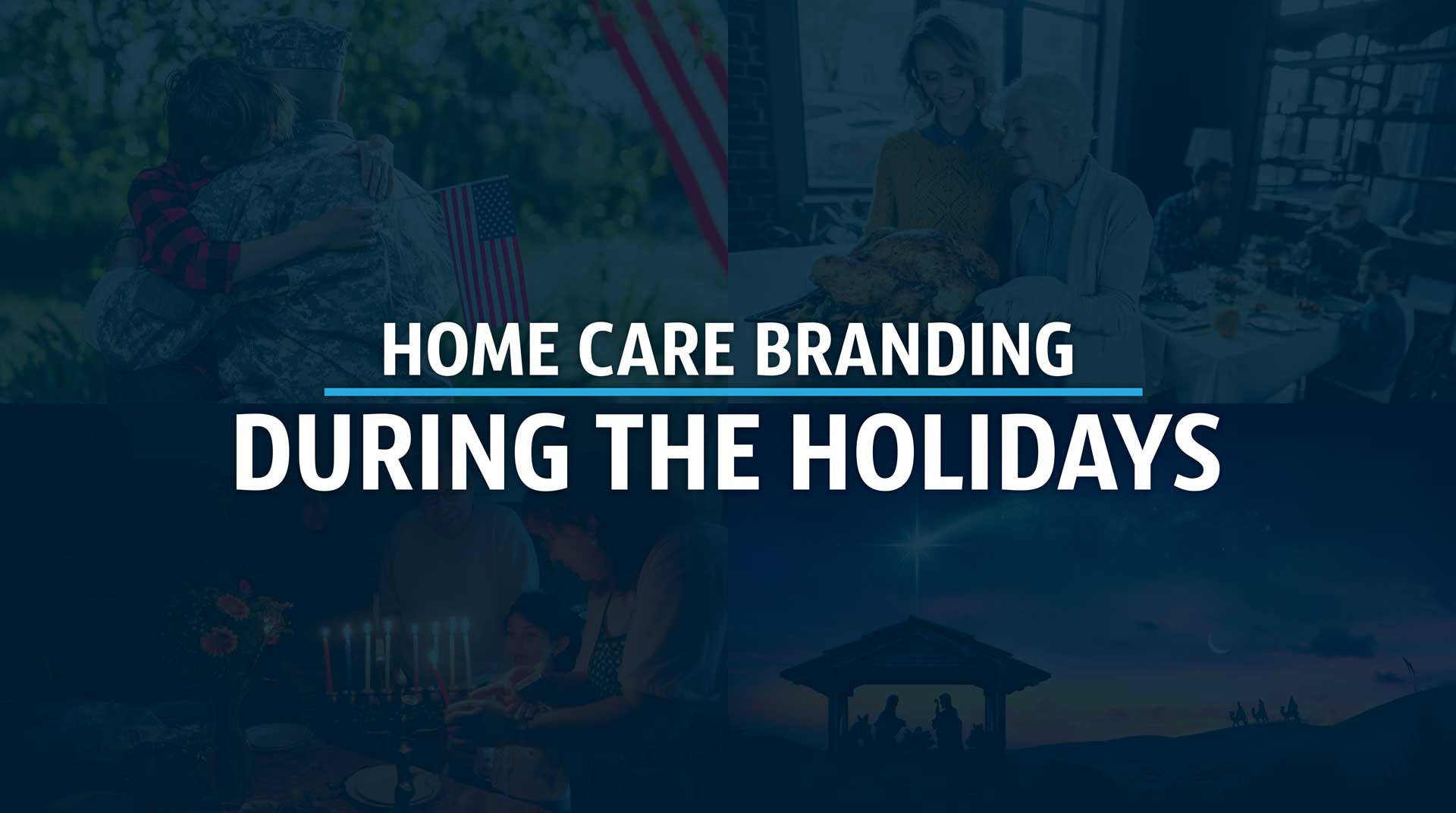 Home Care Holiday Marketing Ideas - Home Care Ops
