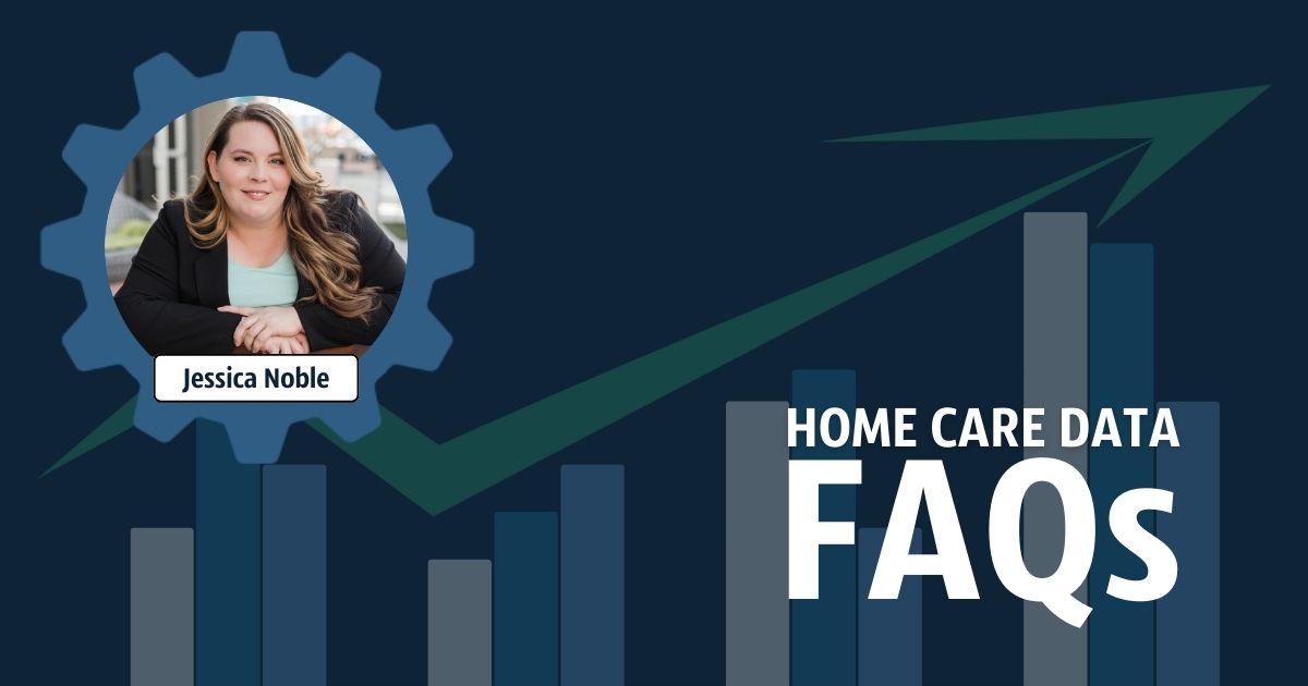 Benchmarking FAQ - Home Care Ops